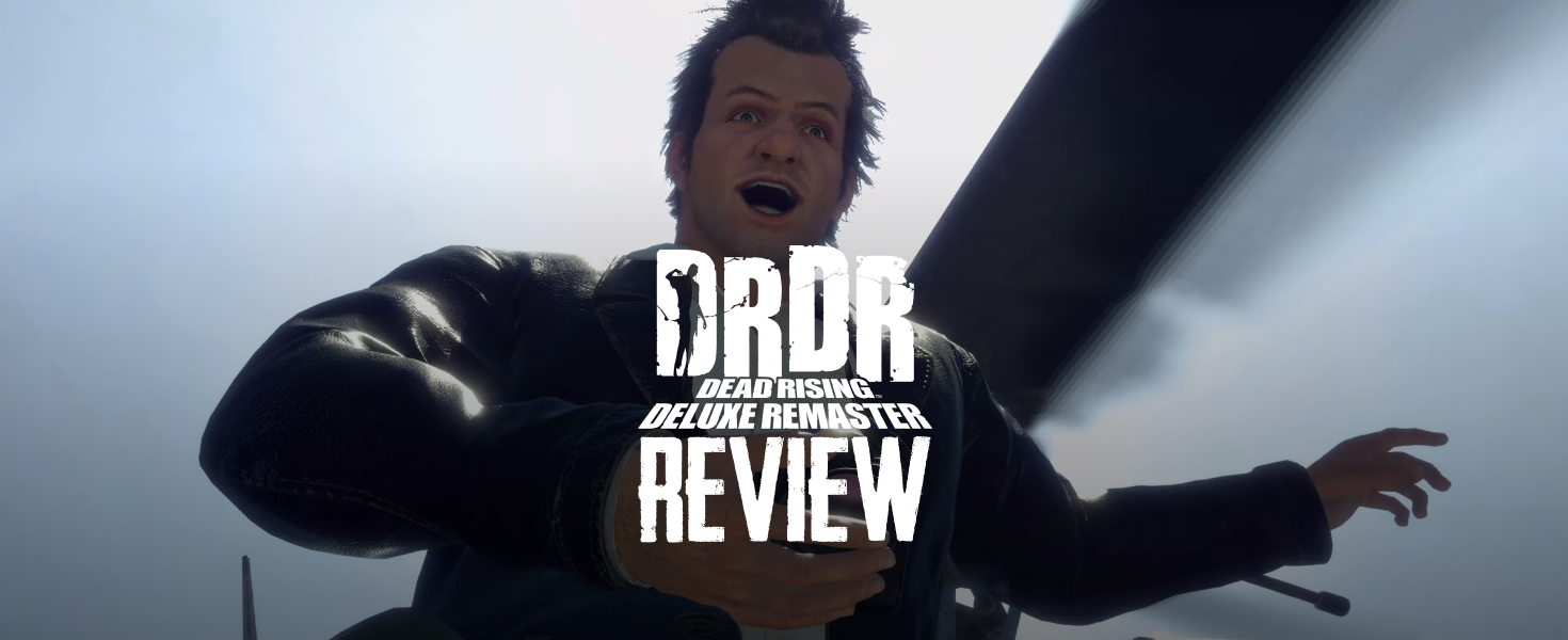 Dead Rising Deluxe Remaster Review | Driffle