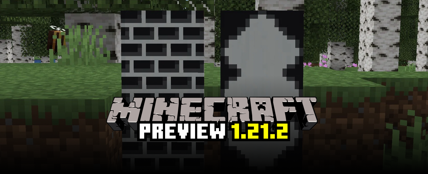 Minecraft Java Edition 1.21.2: Update Preview | Driffle