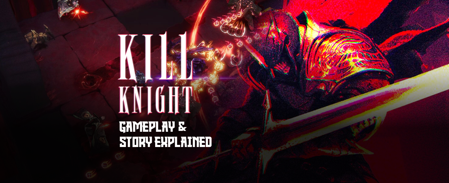 Kill Knight Gameplay and Story Explained | Driffle