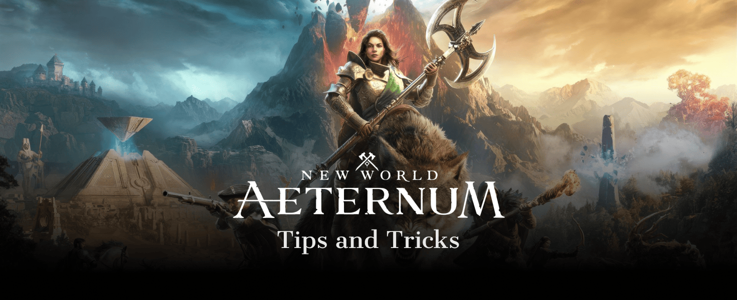 New World: Aeternum Tips and Tricks for Better Gameplay | Driffle