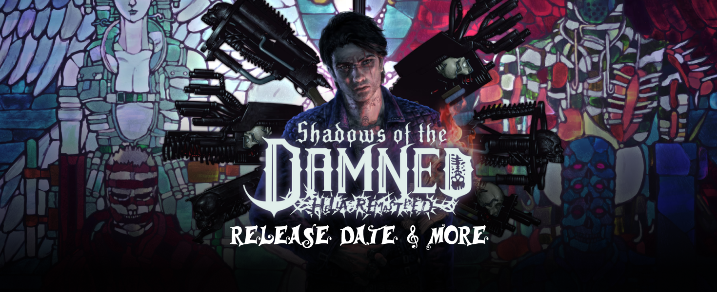 Shadows of the Damned: Hella Remastered Release Date & More | Driffle