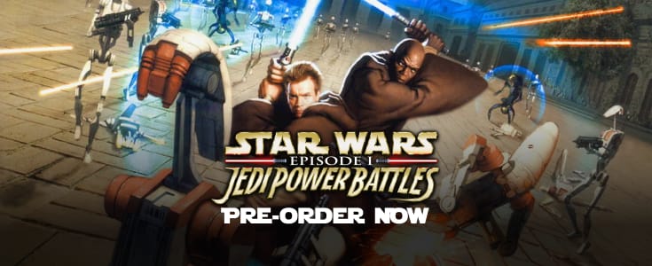 Pre-Order Now: STAR WARS Episode 1: Jedi Power Battles | Driffle