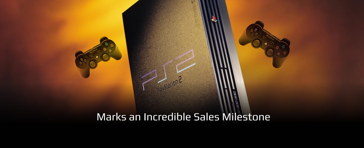 Sony's PlayStation 2 Marks an Incredible Sales Milestone | Driffle