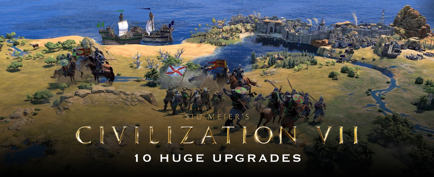 10 Huge Upgrades Coming to Civilization VII | Driffle