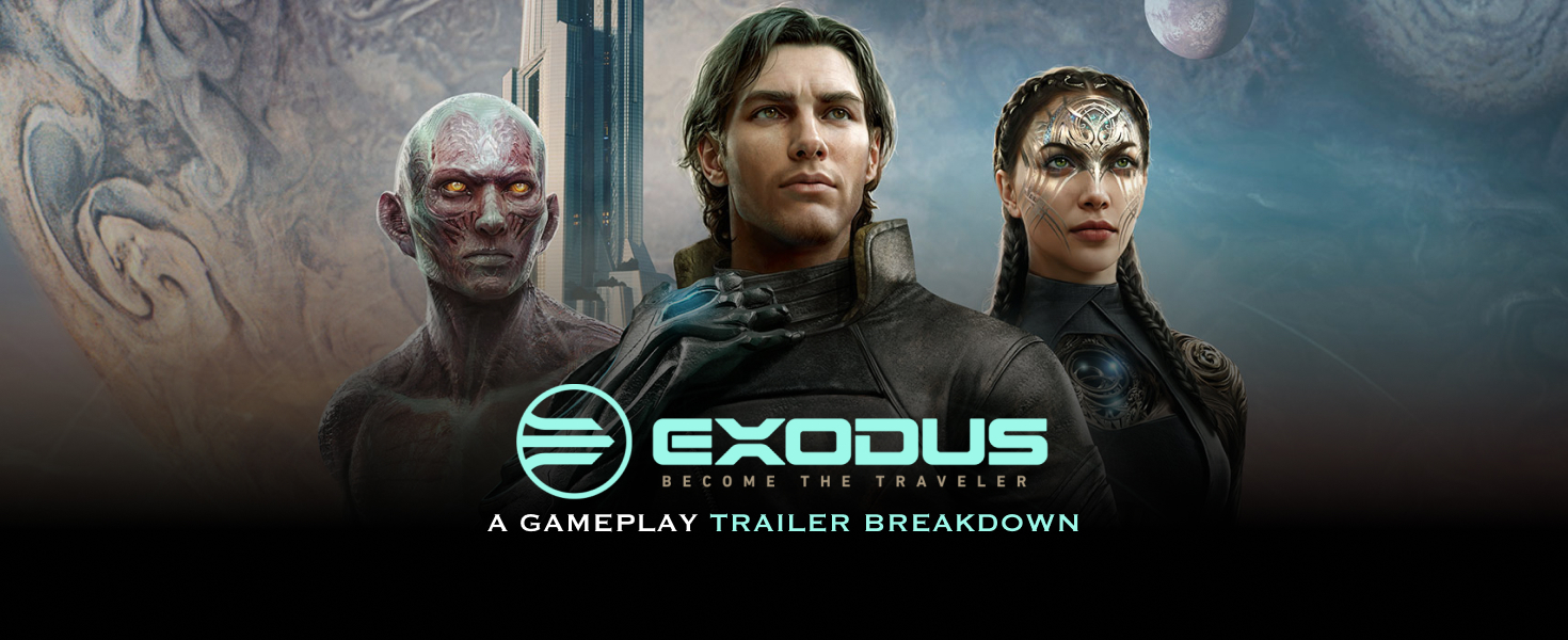EXODUS: The Gameplay Trailer Breakdown | Driffle