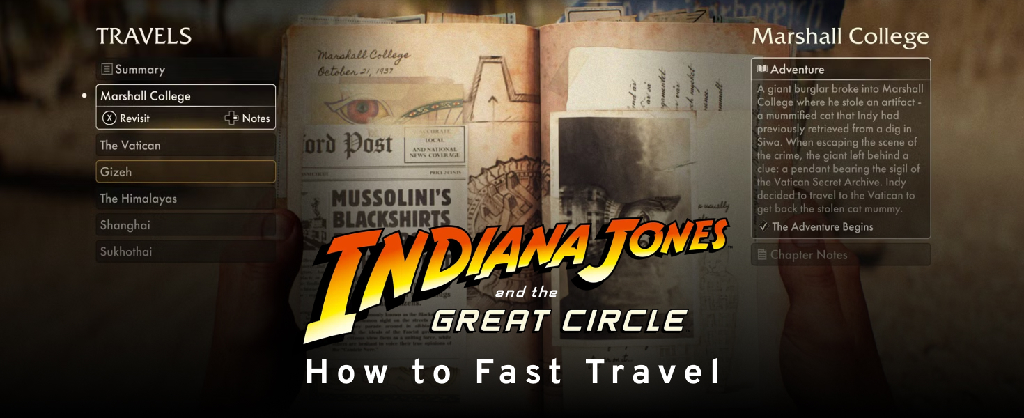 How to Fast Travel in Indiana Jones and The Great Circle | Driffle