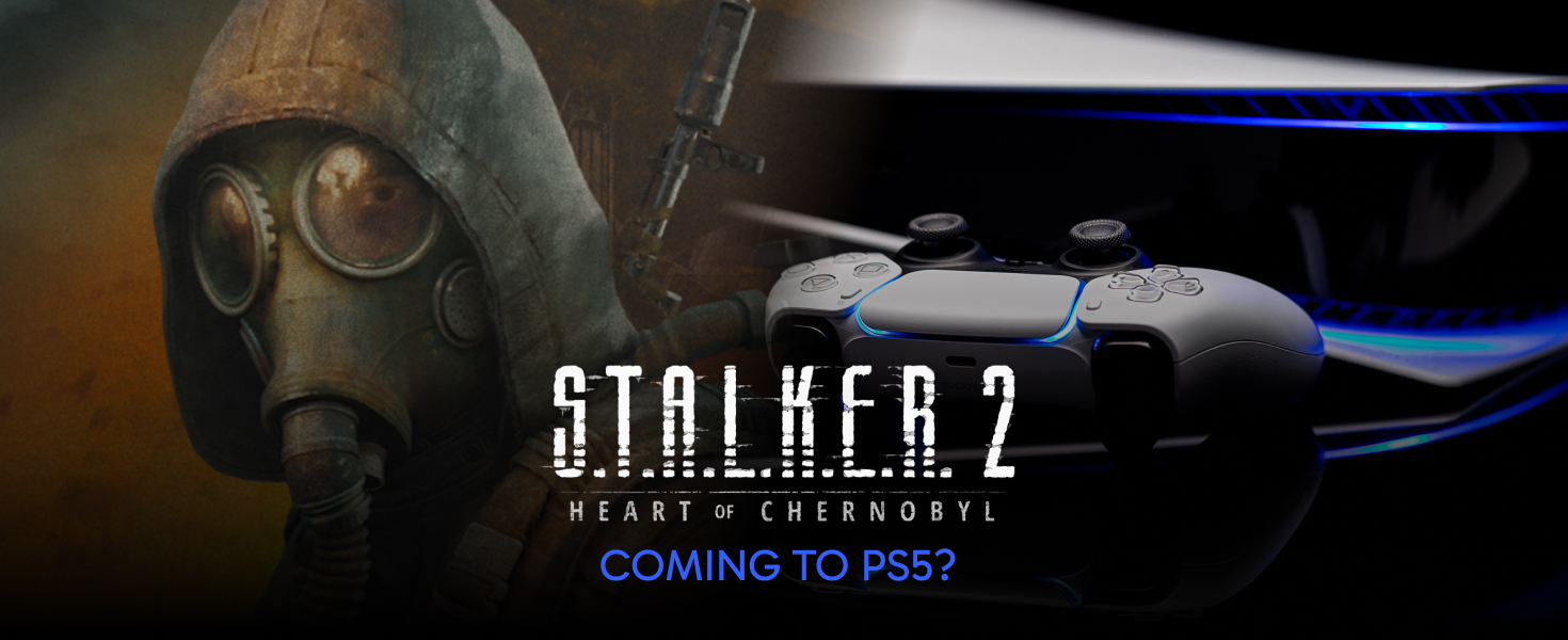 Is STALKER 2 Coming to PS5? What We Know So Far | Driffle