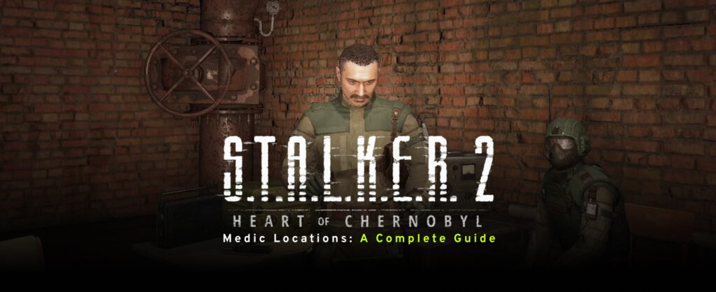 STALKER 2 Trader Locations: A Complete Guide | Driffle