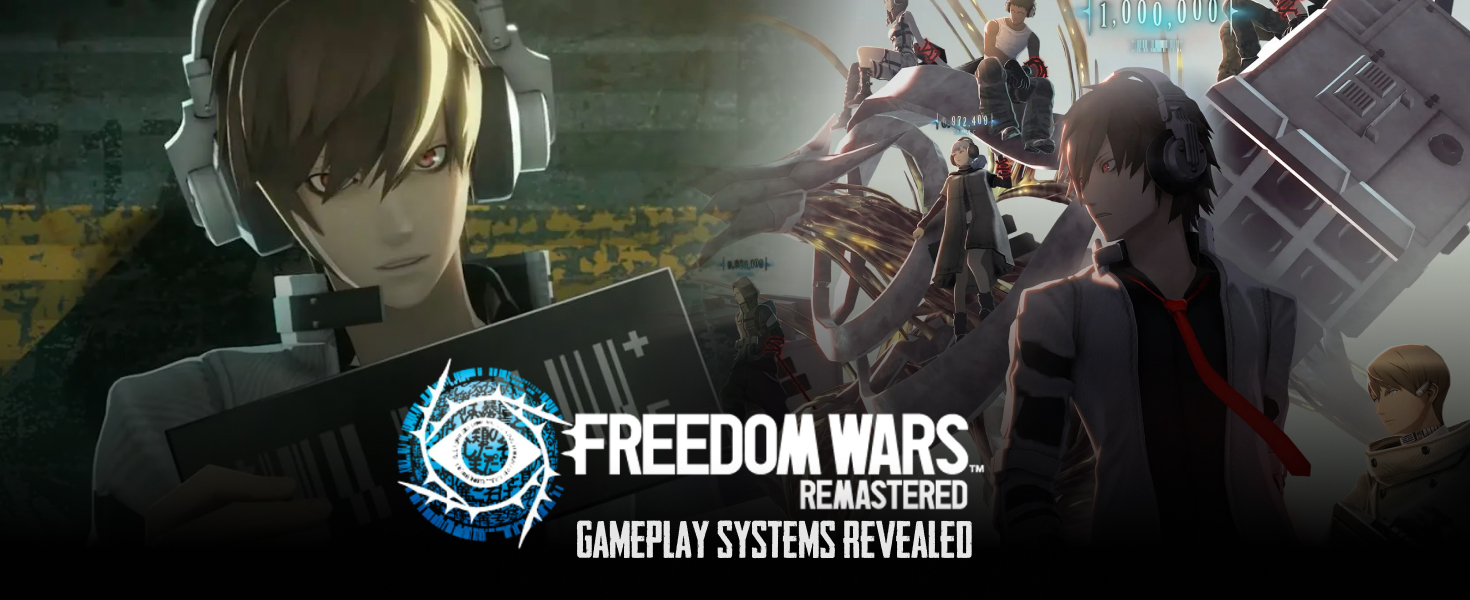 Freedom Wars Remastered Gameplay Systems Revealed | Driffle