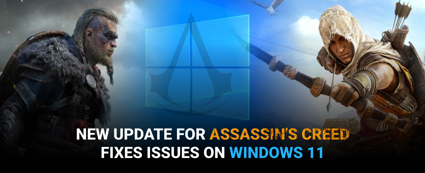 New Update for Assassin's Creed Fixes Issues on Windows 11 | Driffle