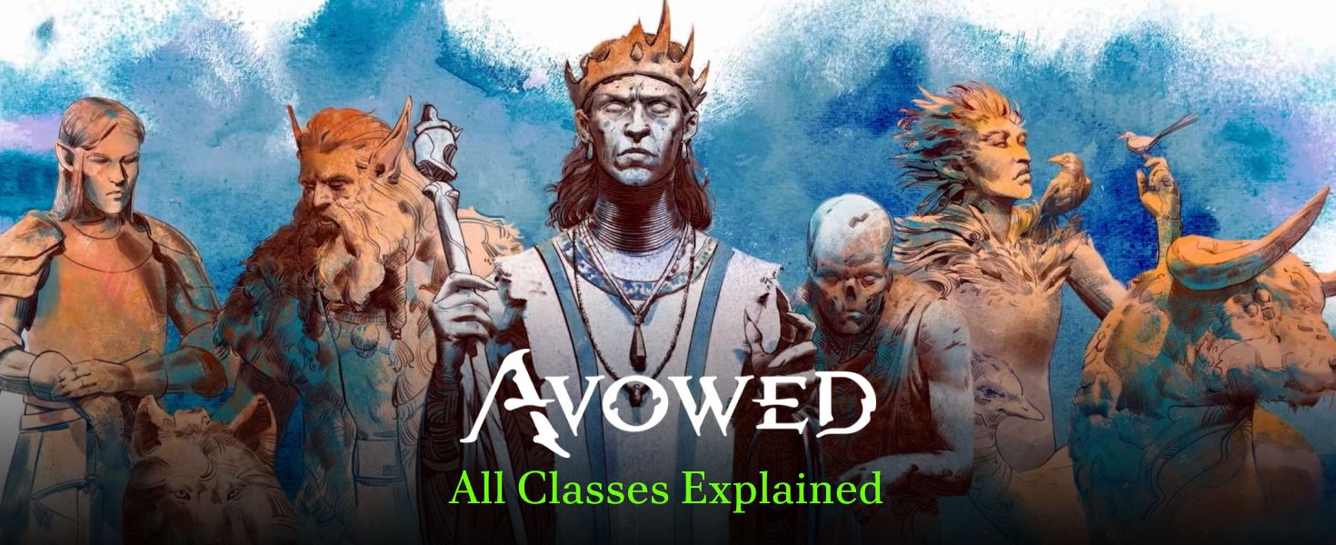 All Classes in Avowed Explained: Which One Should You Pick? | Driffle