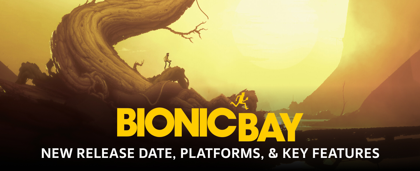 Bionic Bay Delayed: Find the New Release date and Features here | Driffle