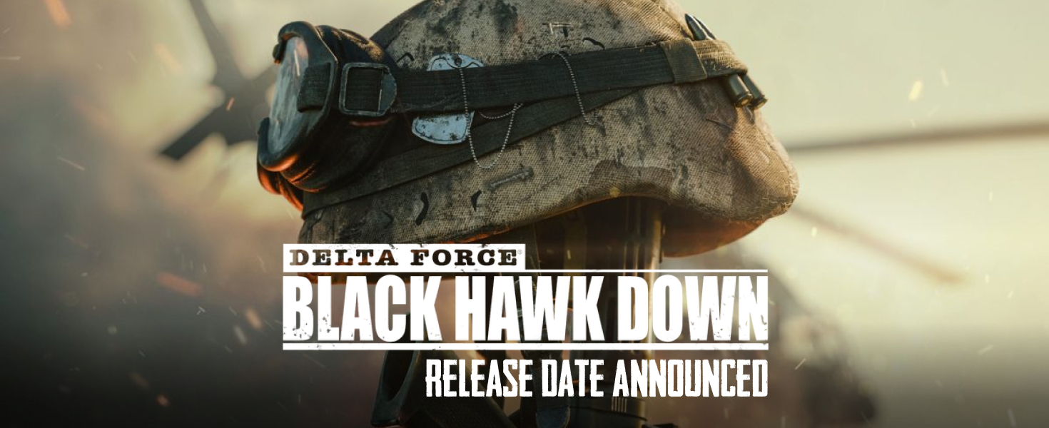 Delta Force Black Hawk Down Release Date Announced | Driffle