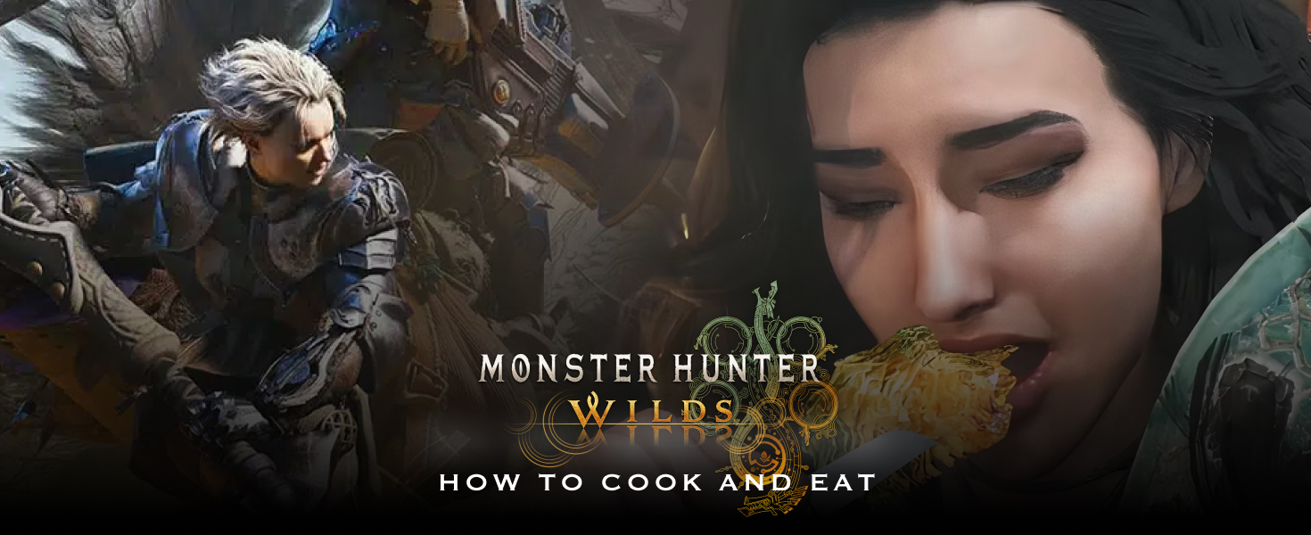 How to Cook and Eat in Monster Hunter Wilds | Driffle