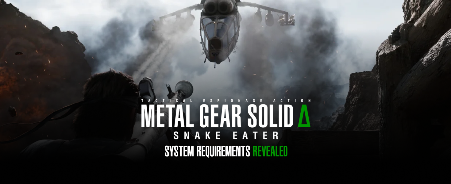 Metal Gear Solid Delta System Requirements Revealed | Driffle