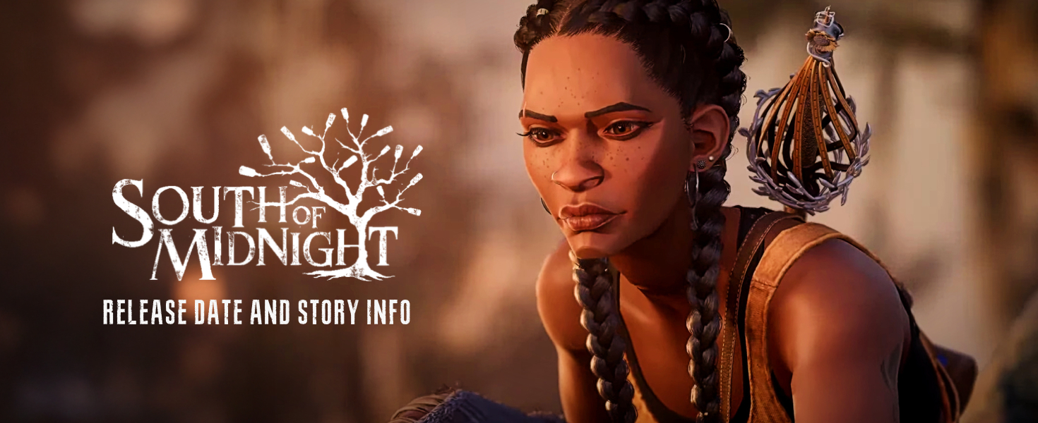 South of Midnight Release Date and Story Info | Driffle