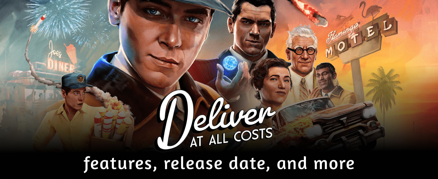 Deliver At All Costs Features, Release Date, And More | Driffle