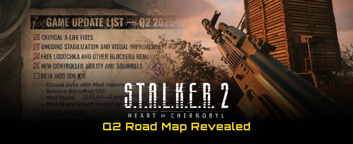 STALKER 2 New Q2 Roadmap Reveals Modding Tools and More | Driffle