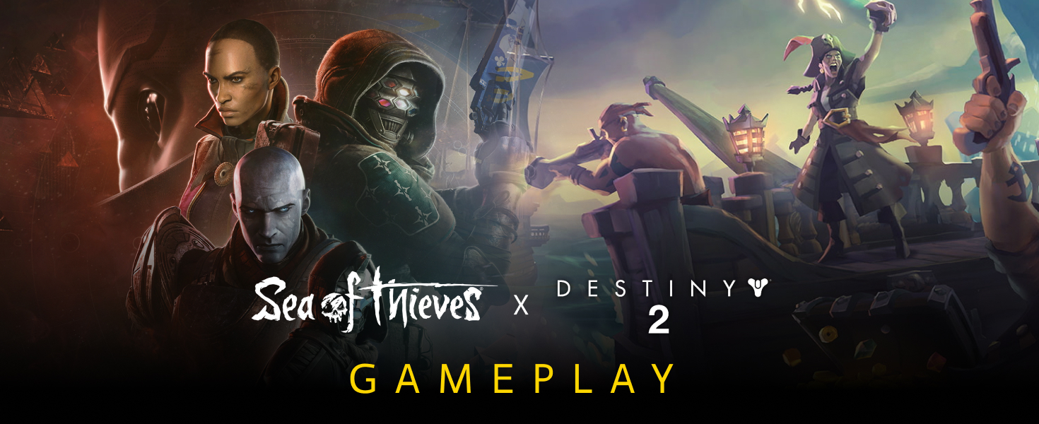 Sea of Thieves x Destiny 2: Gameplay | Driffle