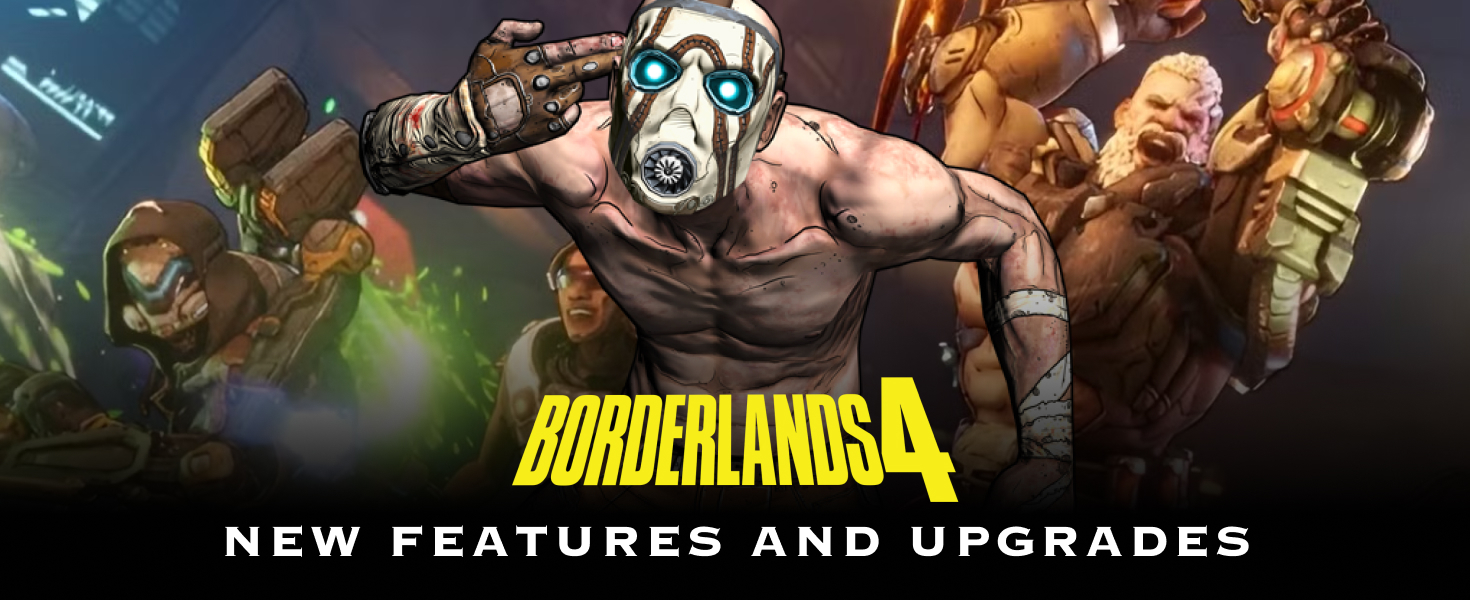 All Borderlands 4 New Features and Upgrades | Driffle