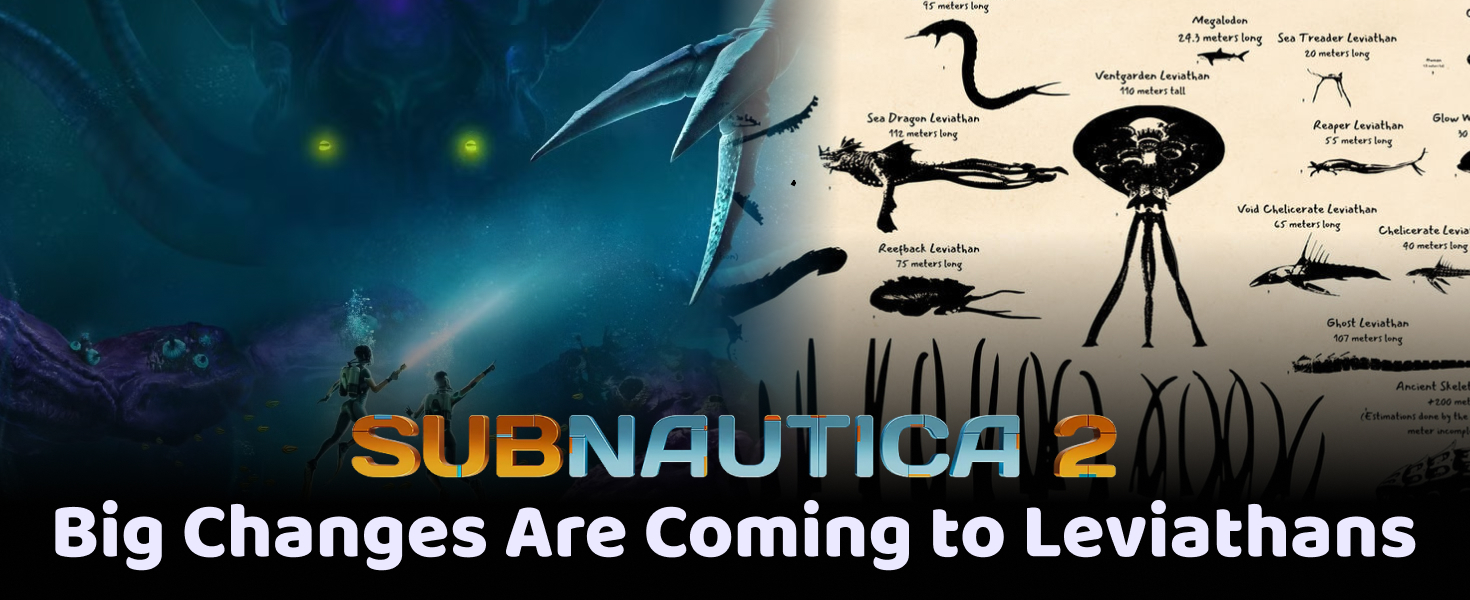 Big Changes Are Coming To Leviathans In Subnautica 2 Driffle