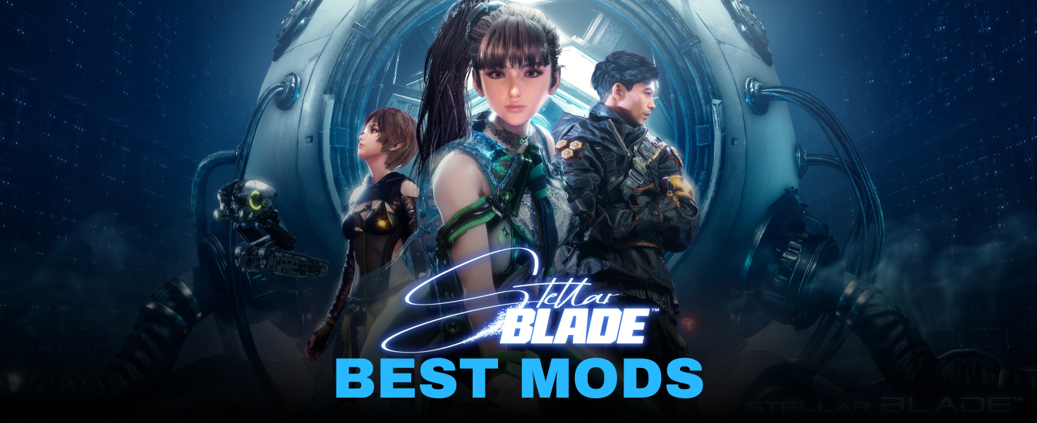 Best Stellar Blade Mods for 2025 | Driffle