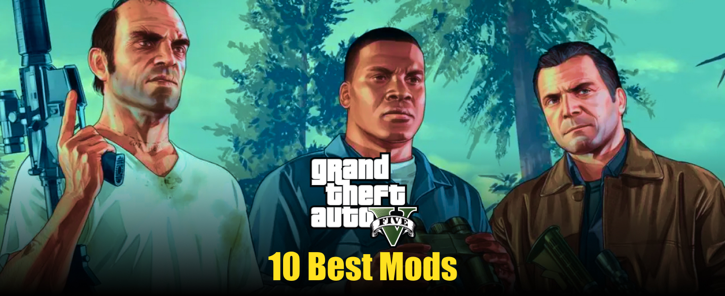 10 Best Mods for GTA 5 in 2025 | Driffle