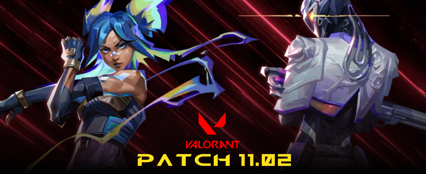 Valorant New Patch 11.02 Brings the Biggest Upgrade So Far | Driffle