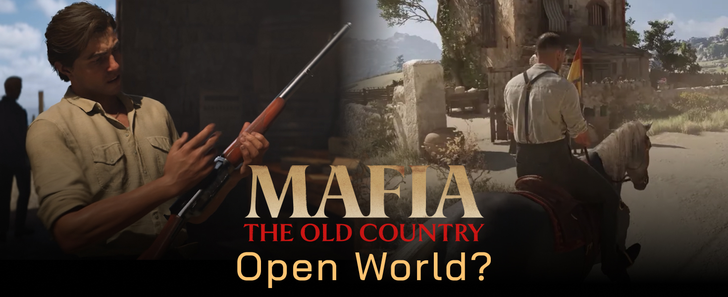 Is Mafia The Old Country Open World? | Driffle