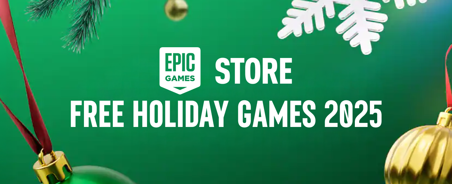 Epic Games Free Games to Claim in 2025 Holidays Leaked