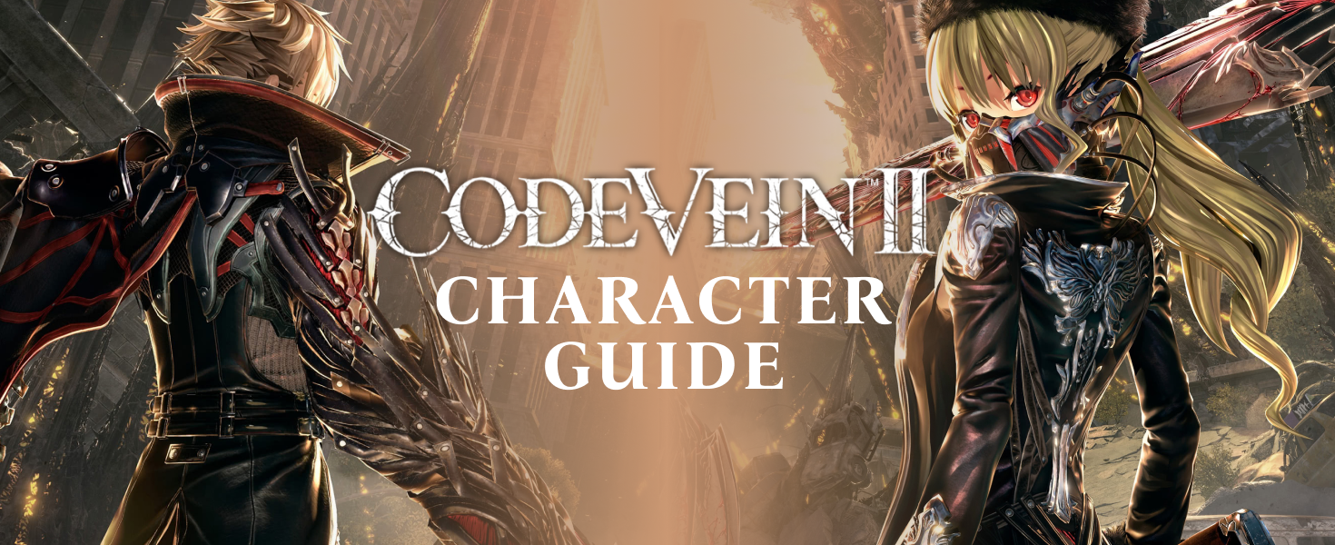 Code Vein 2 Characters Explained | Driffle