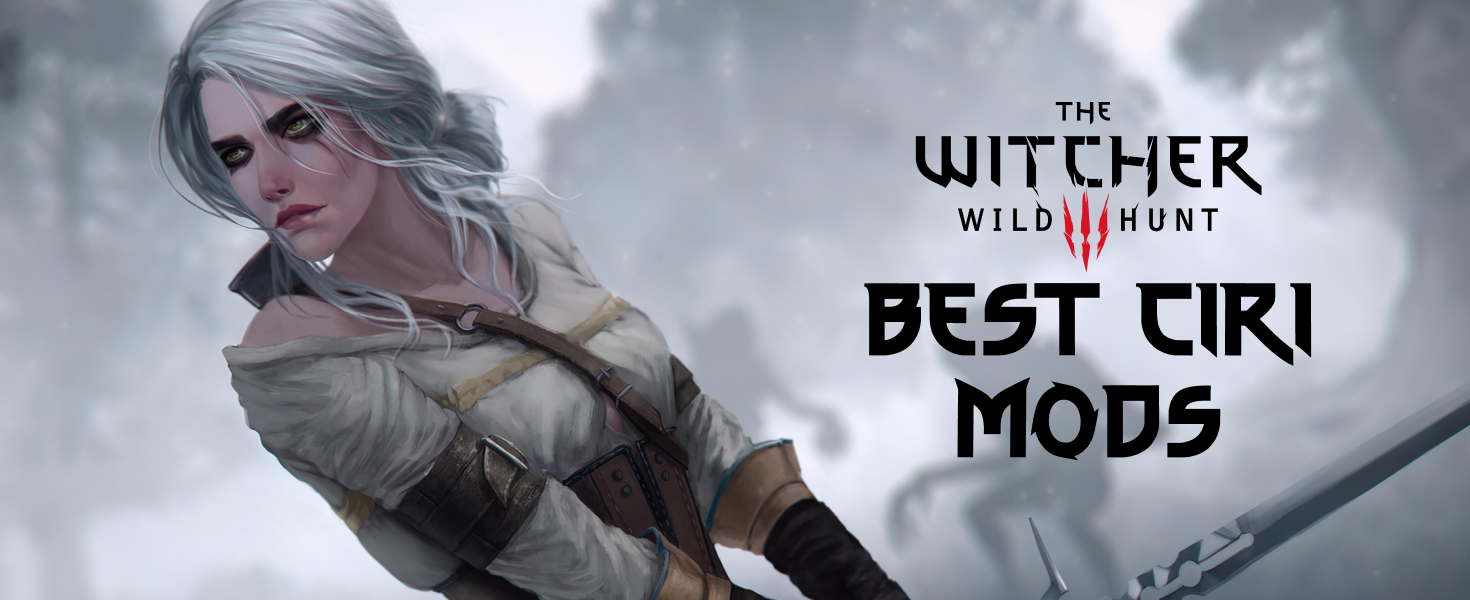 The Witcher 3 Ciri Mods | Driffle
