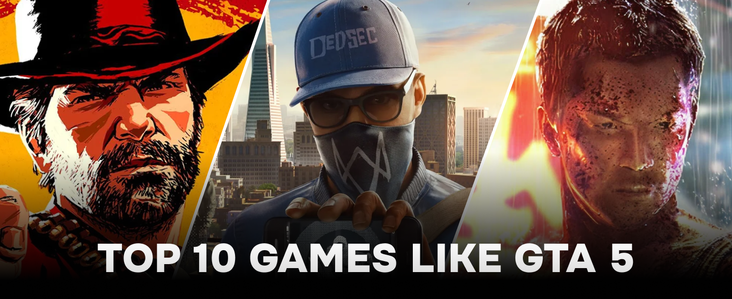 Top 10 Games Like GTA 5: 2026 Best Picks | Driffle